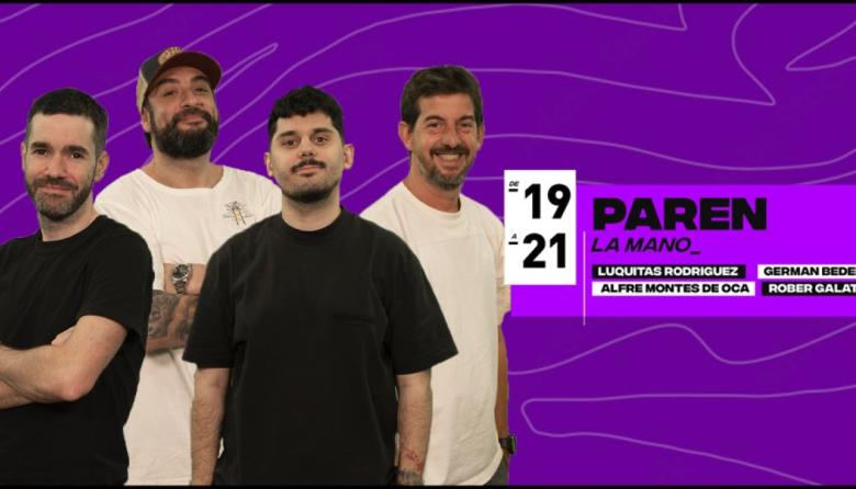 Vuelve Paren La Mano: a qué hora y dónde verlo - En Agenda